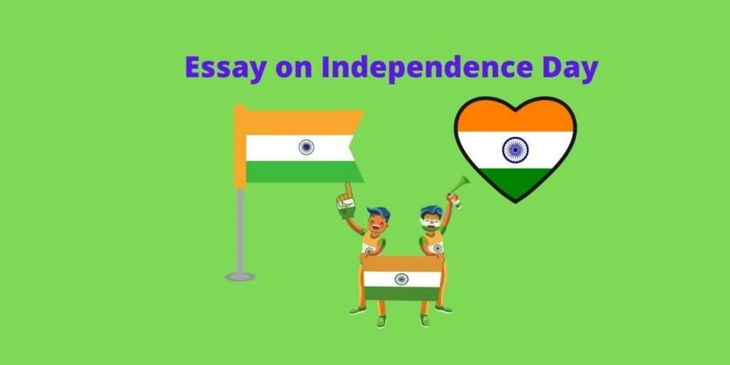 Essay on Independence Day in English 500 Words For Students