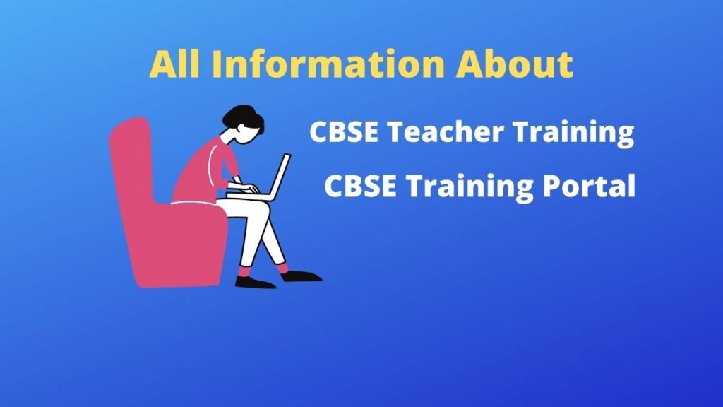 [cbseit.in] CBSE Training Portal Registration 2022 for Teachers