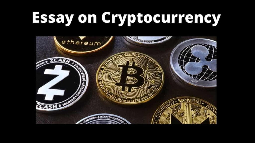 Essay on Cryptocurrency in English for Students 500, 1000 Words
