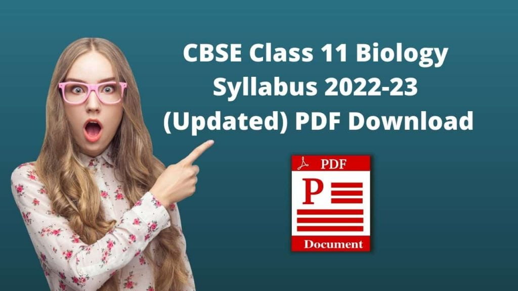 CBSE Class 11 Biology Syllabus 2022 23 Updated PDF Download CBSE