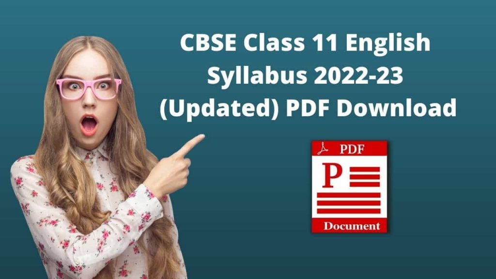 CBSE Class 11 English Syllabus 2022-23 (Updated) PDF Download - CBSE ...