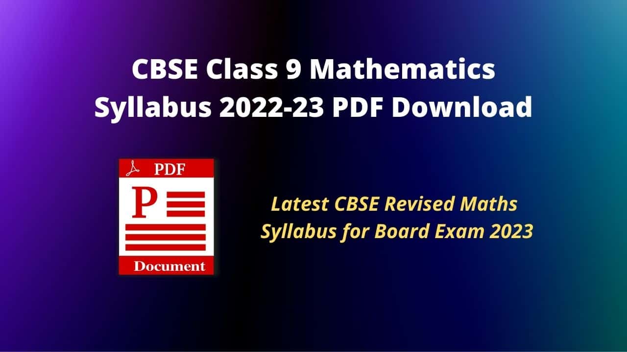 revised-cbse-class-9-mathematics-syllabus-2022-23-pdf-download-cbse