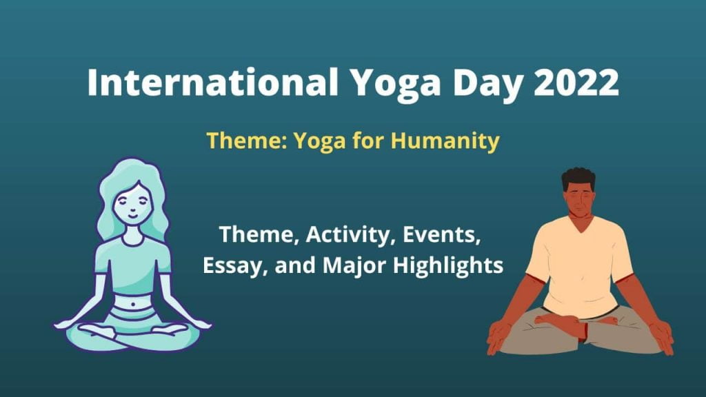 International Yoga Day 2022: Theme, Activity, Events, Essay, and Major ...