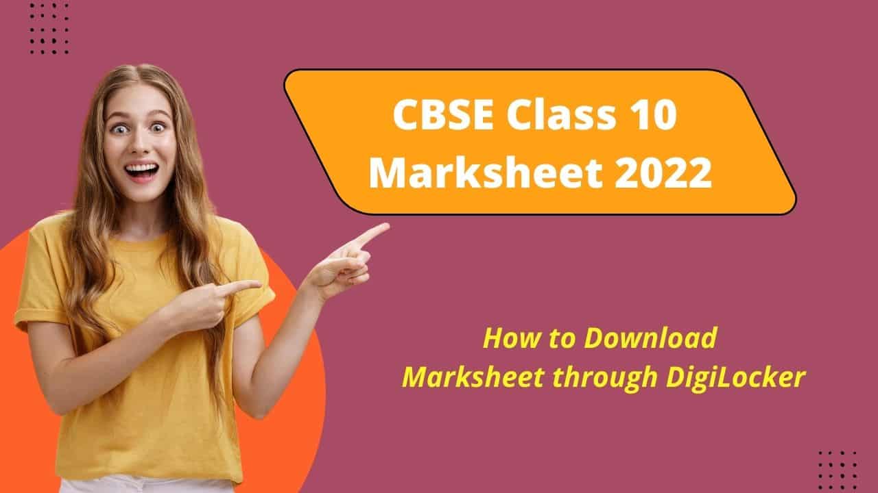 CBSE Class 10 Marksheet 2022 Download at digilocker.gov.in - CBSE ...