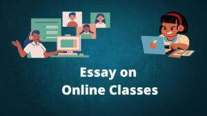 Essay on Online Classes in English for Students CBSE Digital Education