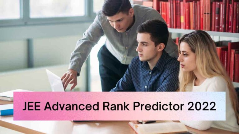 JEE Advanced Rank Predictor 2022 - CBSE Digital Education