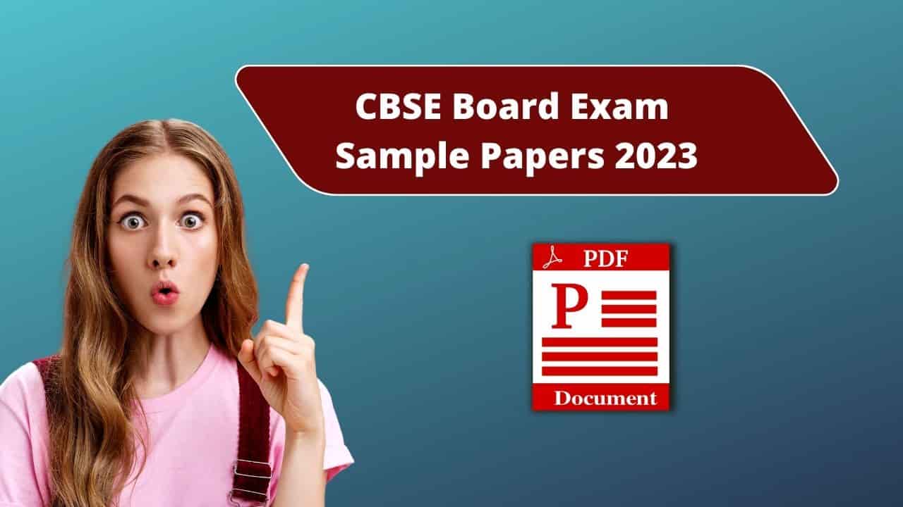 CBSE Board Exam Sample Papers 2023 PDF Download CBSE Digital Education CBSE Board Exam Sample Papers 2023 PDF Download CBSE Digital Education