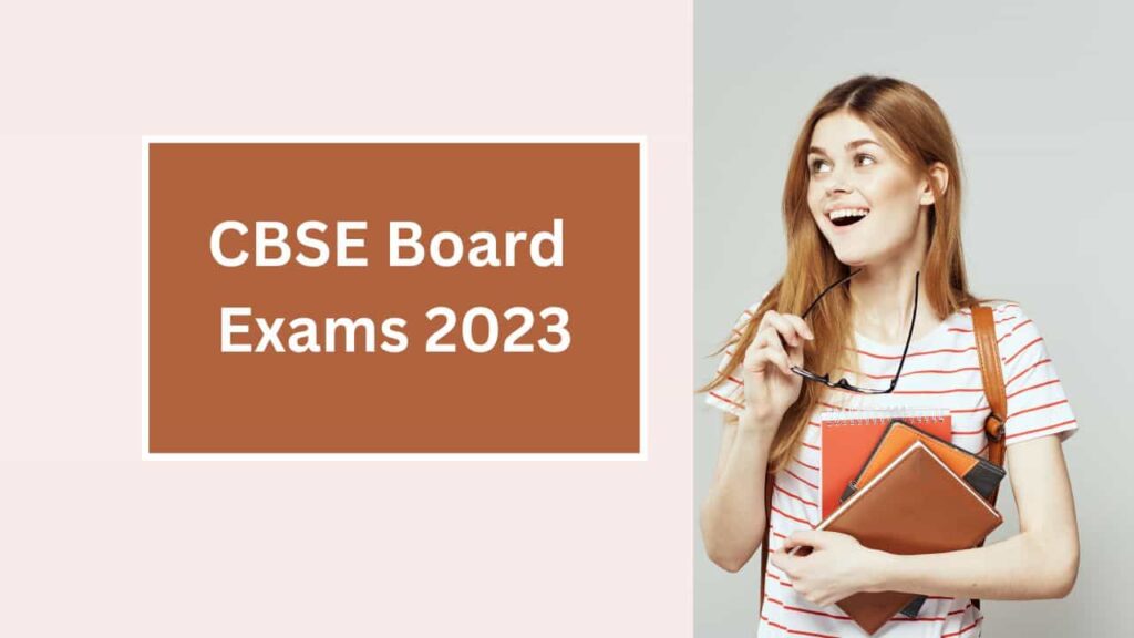 CBSE Board Exams 2023