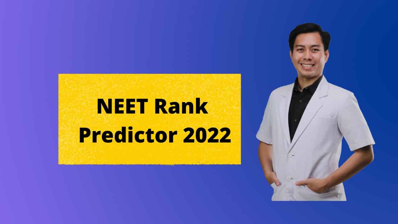 NEET Rank Predictor 2022 - CBSE Digital Education