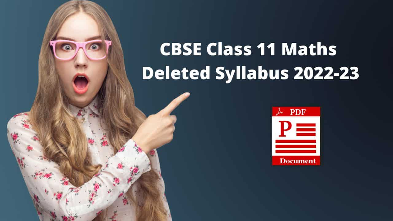 CBSE Class 11 Maths Deleted Syllabus 2022-23 - CBSE Digital Education