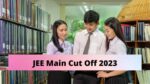 JEE Main Cut Off 2023 for JEE Advanced, IITs, NITs - CBSE Digital Education