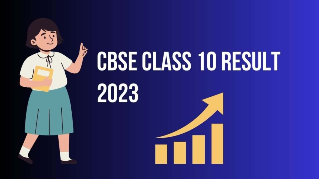 CBSE Class 10 Result 2024, Scorecard, Topper List PDF 2024
