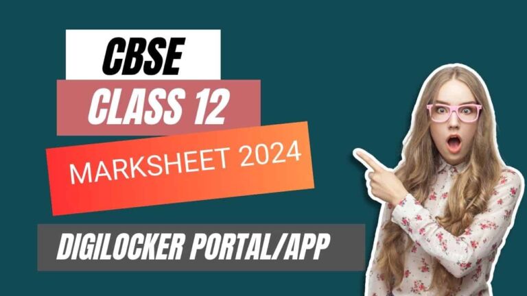 CBSE Class 12 Marksheet 2024 Download at digilocker.gov.in