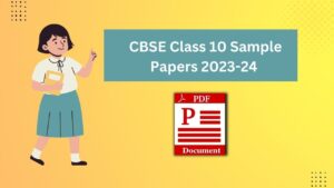 CBSE Class 10 Sample Papers 2023-24 (OUT) Download Subject-Wise SQP ...