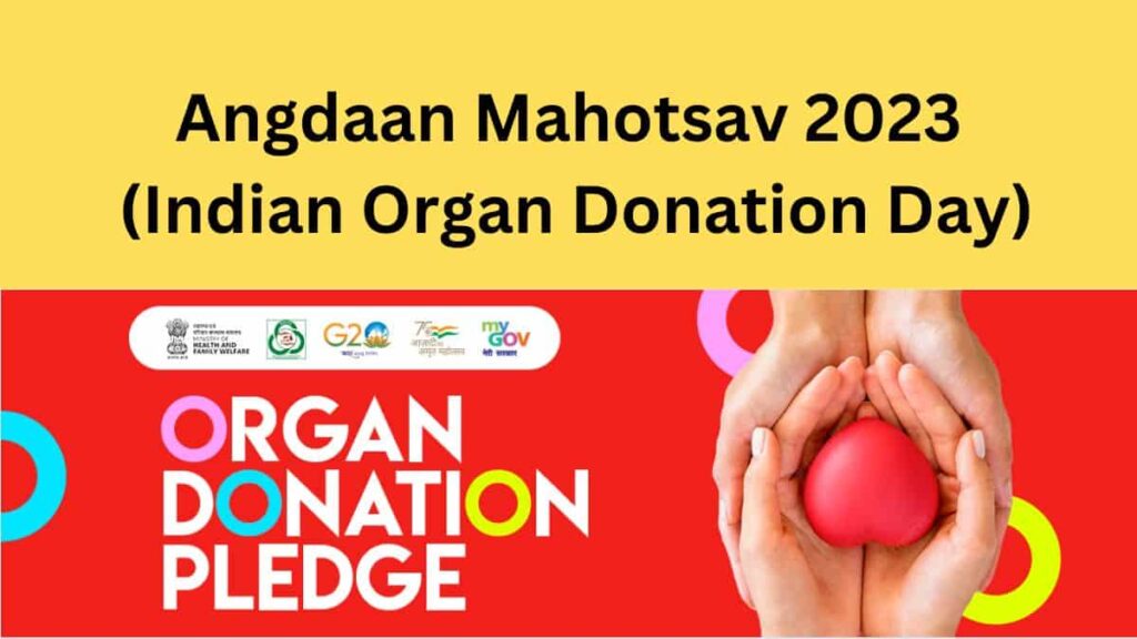 Angdaan Mahotsav 2023: Indian Organ Donation Day