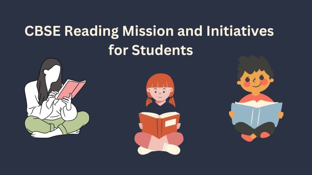 CBSE Reading Mission and Initiatives for Students