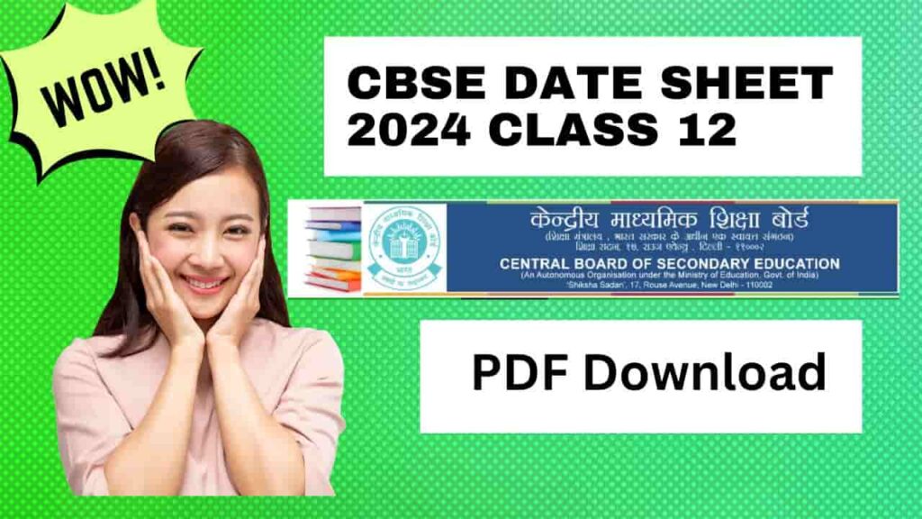 CBSE Date Sheet 2024 Class 12 PDF Download Soon @cbse.nic.in