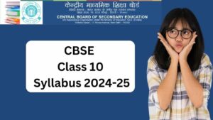 CBSE Class 10 Syllabus 2024-25 PDF Download