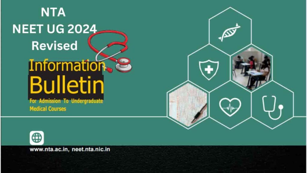 NEET UG Revised Information Bulletin 2024 (OUT) By NTA