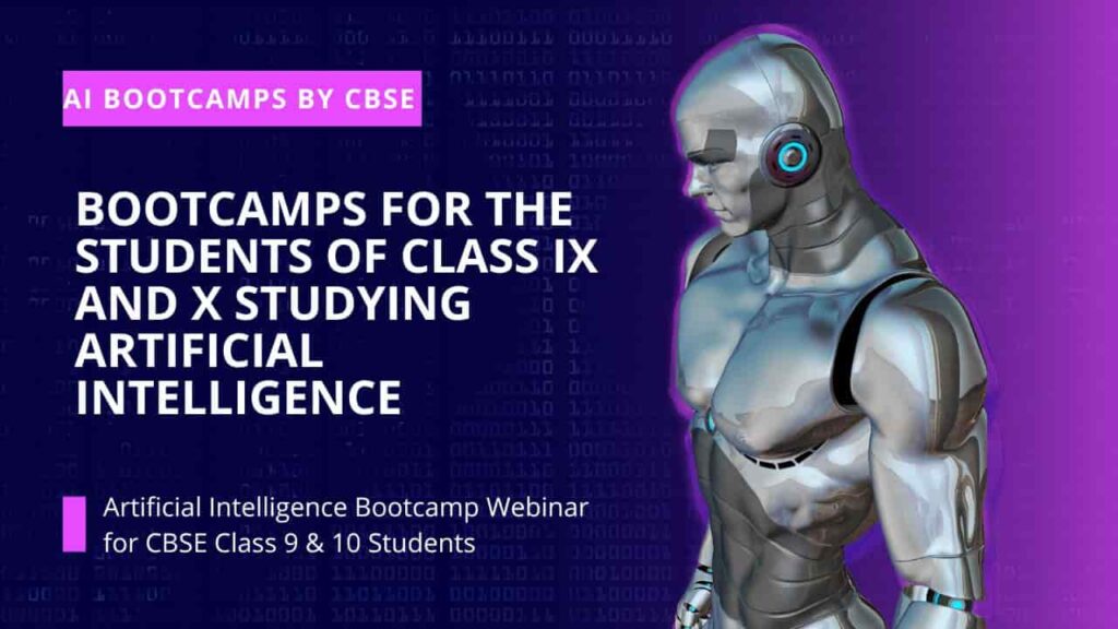 Bootcamps for the students of class IX and X studying Artificial ...
